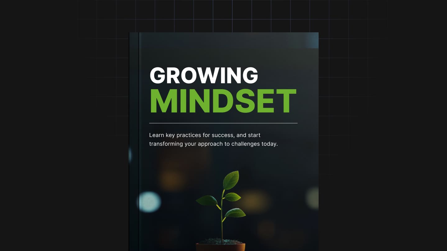 Growing Mindset | Entrepedia